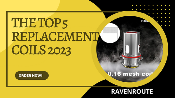 Top 5 Replacement Coils 2023 - Best Replacement Coils 2023 - RavenRoute